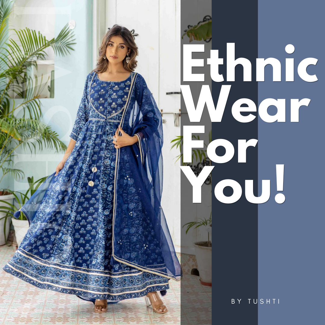 Tushti: Your Go-To for All Occasion Ethnic Wear! – tushti-apparels